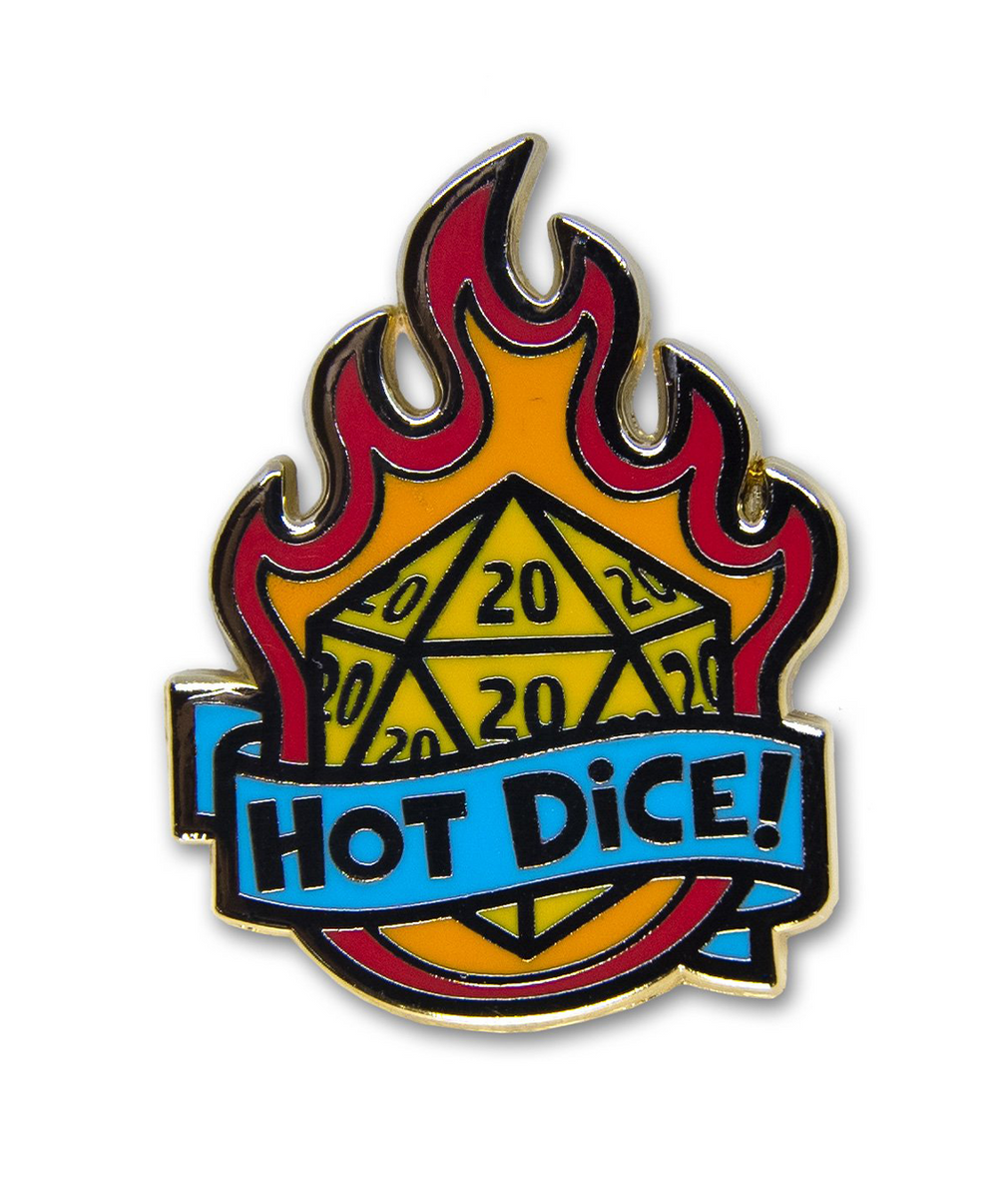 Dungeons & Daddies | Hot Dice! Pin – Dungeons and Daddies